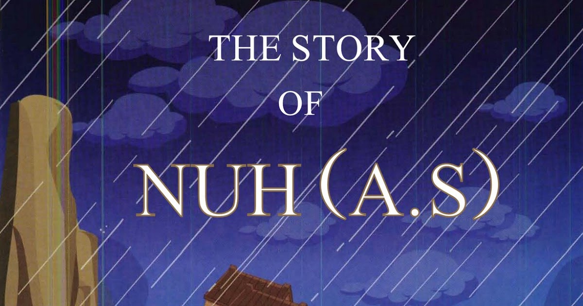 Prophet Noah Story